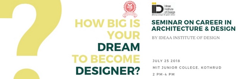 Seminar on Career in Architecture & Design- MIT Junior College - NATA ...