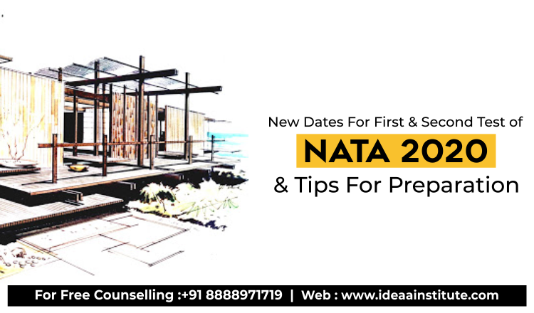 New Dates For First & Second Test of NATA 2020 & Tips For Preparation