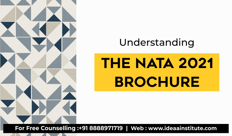Understanding The NATA 2021 Brochure - Ideaa Institute of Design