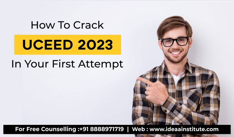 How To Crack UCEED 2023 In Your First Attempt | IID