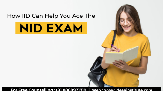 How IID Can Help You Ace The NID Exam | IID